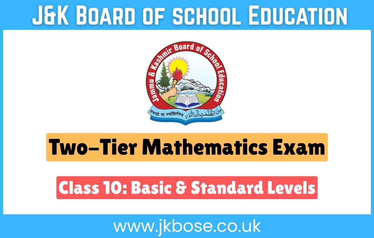 JKBOSE Proposes Two-Tier Mathematics Exam for Class 10: Basic ...