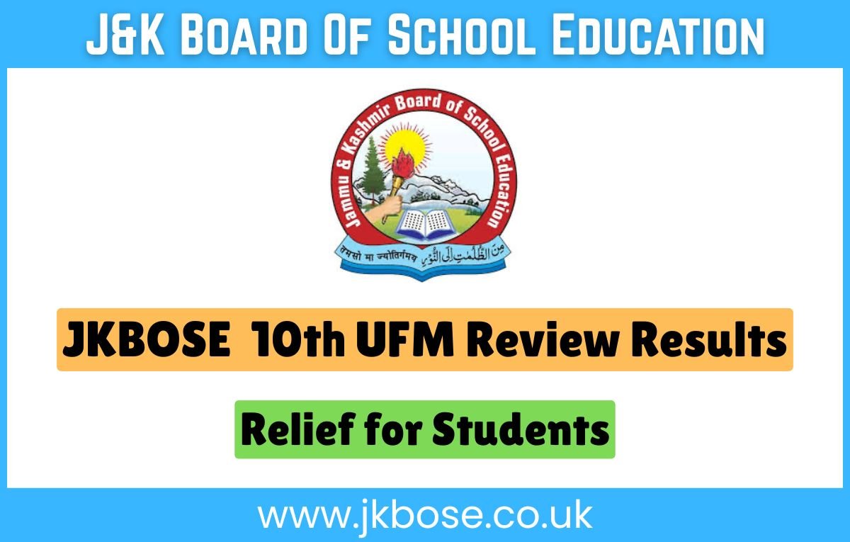 JKBOSE Class 10th UFM Review Results Declared: Major Relief for ...